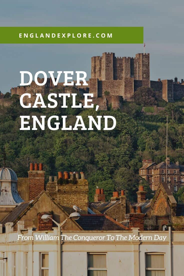 Dover Castle: Its History From William The Conqueror To The Modern Day ...