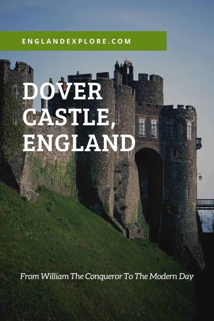 Dover Castle: Its History From William The Conqueror To The Modern Day ...