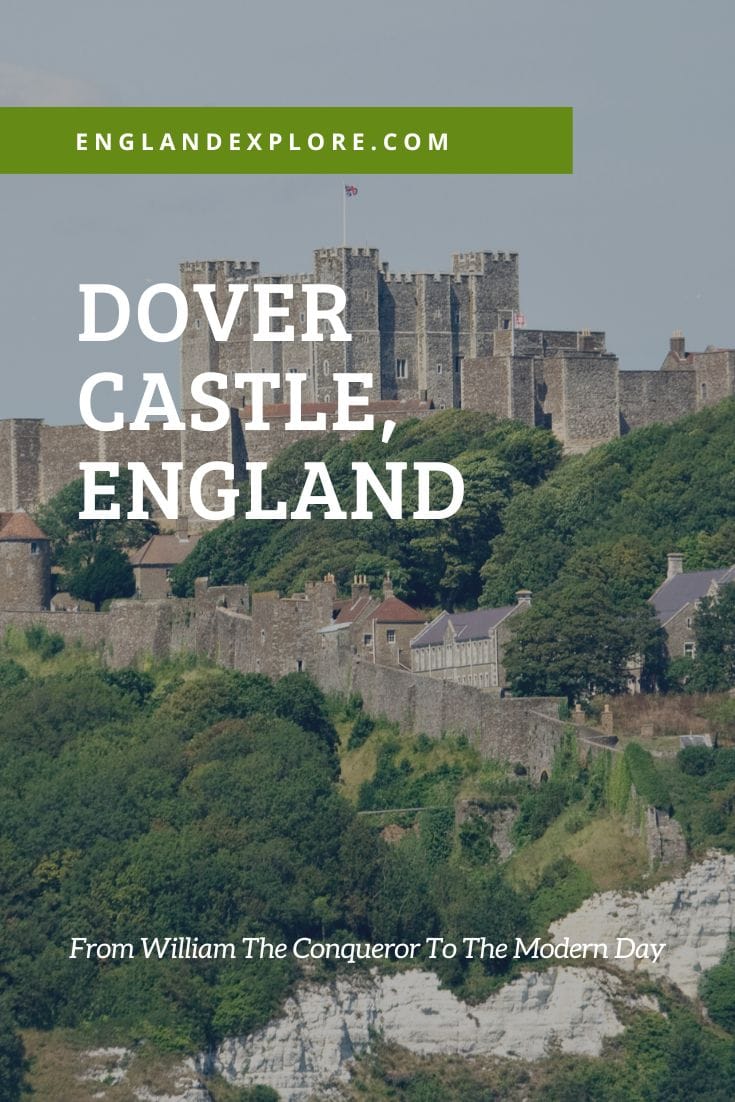 Dover Castle: Its History From William The Conqueror To The Modern Day ...